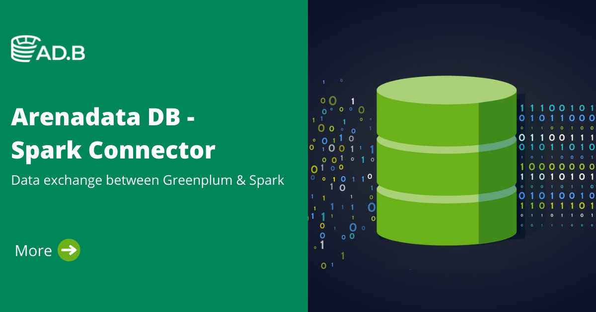 Greenplum Spark Connector - a new product for data exchange of Arenadata DB